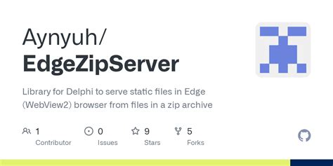 Github Aynyuhedgezipserver Library For Delphi To Serve Static Files In Edge Webview2