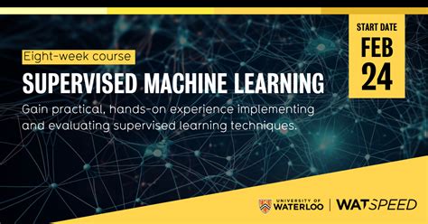 supervised machine learning watspeed university of waterloo