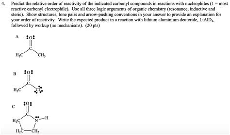 Solved 4. Predict the relative order of reactivity of the | Chegg.com