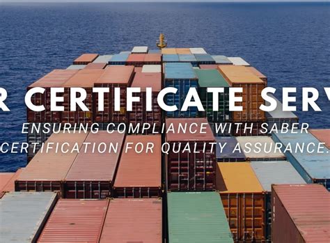 Saber Certificate In Saudi Arabia Fast Approval And Compliance