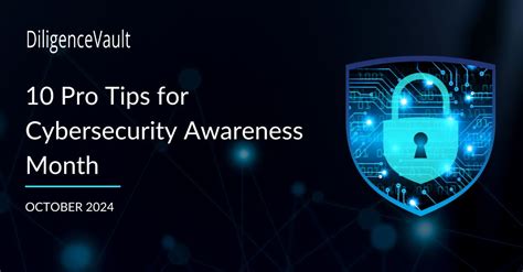 Cybersecurity Awareness Tips From Team Diligencevault