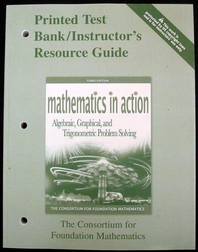 Printed Text Bank Instructors Resource Guide Mathematics In Action Algebraic Graphical