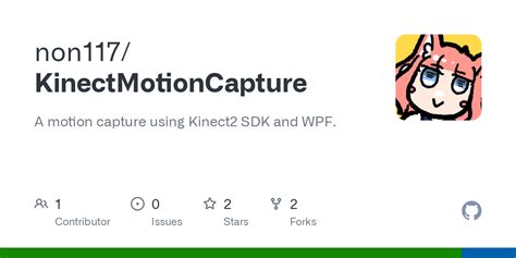 GitHub Non KinectMotionCapture A Motion Capture Using Kinect SDK And WPF