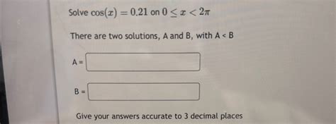solved solve cos x 0 21 ﻿on 0≤x