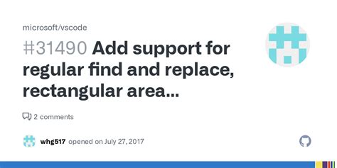 Add Support For Regular Find And Replace Rectangular Area Selection · Issue 31490 · Microsoft