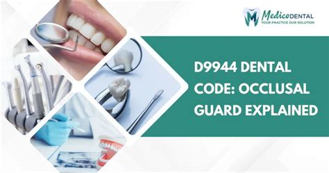 D9944 Dental Code Occlusal Guard Explained