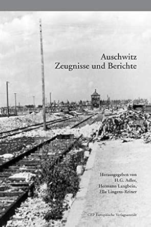 Auschwitz Zeugnisse Und Berichte Mit Einer Einführung Zur 6 Auflage
