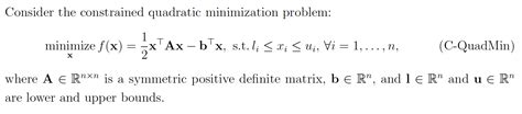 Consider The Constrained Quadratic Minimization