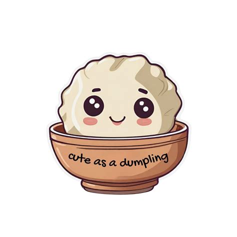 Cute As A Dumpling Sticker