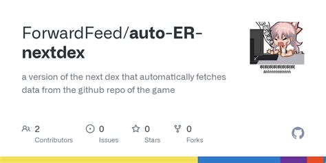 Github Forwardfeedauto Er Nextdex A Version Of The Next Dex That