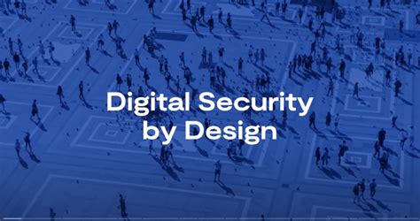 What Is Digital Security By Design Digital Security By Design