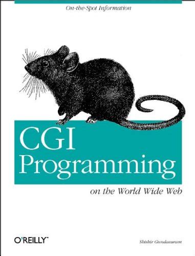 Cgi Programming On The World Wide Web Nutshell Handbooks By
