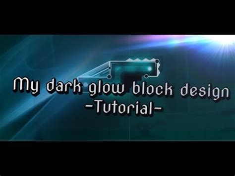 My Dark Glow Block Design Tutorial Geometry Dash YouTube