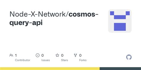 GitHub Node X Network Cosmos Query Api