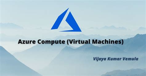 Vijaya Kumar Vemula On Linkedin Azure Cloud Microsoft