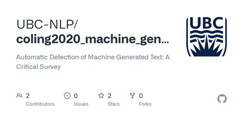 Github Ubc Nlpcoling2020machinegeneratedtext Automatic Detection Of Machine Generated