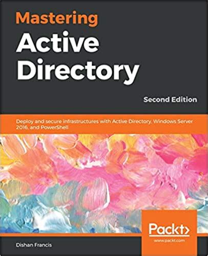 کتاب Mastering Active Directory Deploy And Secure Infrastructures With