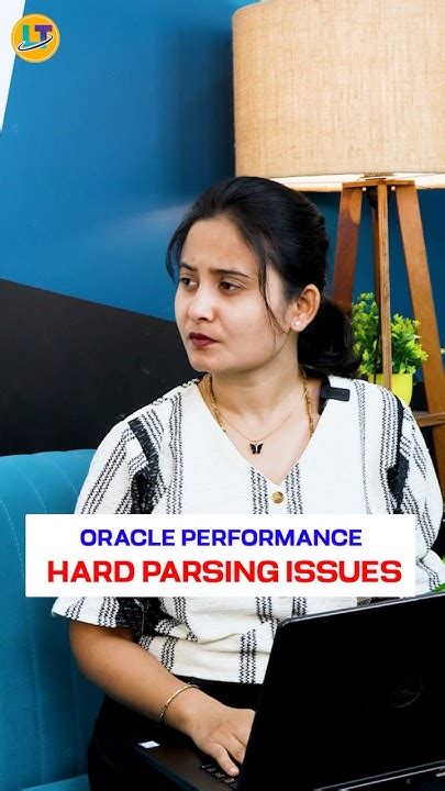 Oracle Sql Hard Parsing Explained By Ankush Sir Youtube