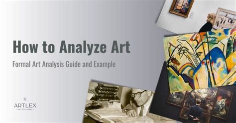 How To Analyze Art Formal Art Analysis Guide And Example Artlex