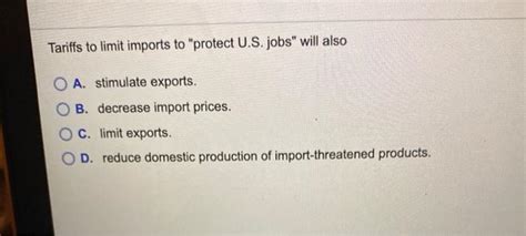 solved tariffs to limit imports to protect u s jobs will