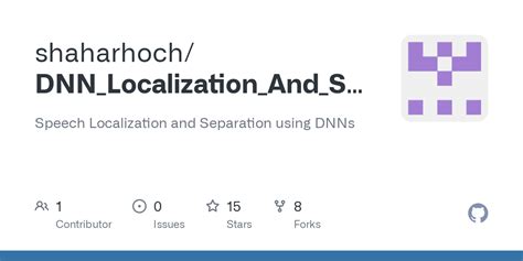 GitHub Shaharhoch DNN Localization And Separation Speech
