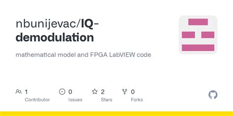 Github Nbunijevac Iq Demodulation Mathematical Model And Fpga Labview Code