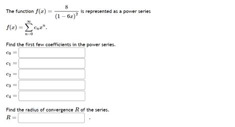 Solved The Function F X 8 1 6x 2 ﻿is Represented As A Power