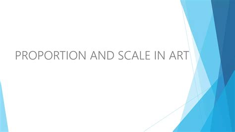 Proportion And Scale Pptx