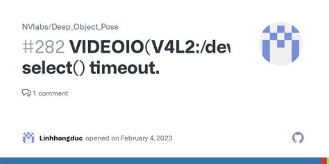 videoio v4l2 dev video0 select timeout · issue 282 · nvlabs deep