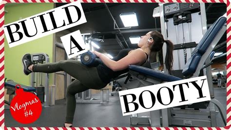 Build A Booty Vlogmas Ep 4 Youtube