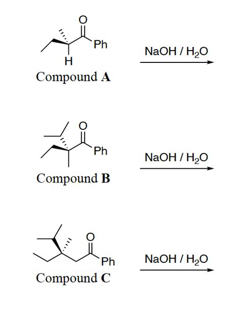 Solved Compounds A B And C Are Chiral And Optically Active
