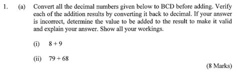 Solved 1 A Convert All The Decimal Numbers Given Below To Chegg Com