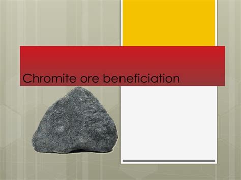 Chromite And Mining Compounds Other Minerals Pptx