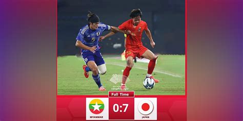 မြန်မာအသင်း ဂျပန်အသင်းကို ၇ ဂိုးပြတ်ရှုံးနိမ့်