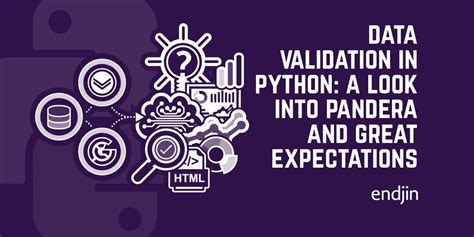 Data Validation In Python A Look Into Pandera And Great Expectations