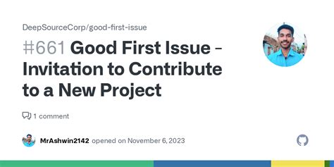 Good First Issue Invitation To Contribute To A New Project · Issue