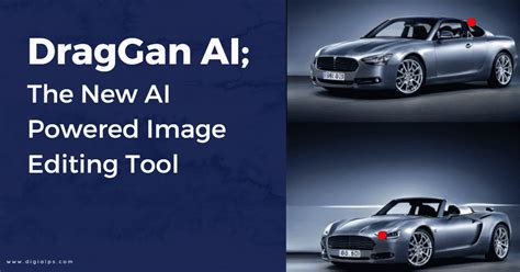 DragGAN The New AI Powered Image Editing Tool DigiAlps LTD
