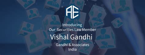 Vishal Gandhi Joins For Securities Law India