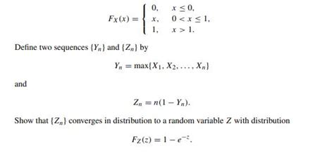 get answer let {xn} be a sequence of i i d rvs with common