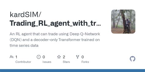 Github Kardsim Trading Rl Agent With Transformers An Rl Agent That