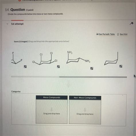Solved 14 Question (1 point) Divide the compounds below into | Chegg.com