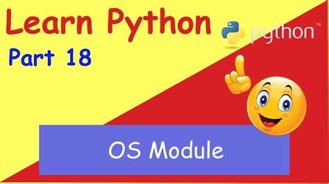 Programming In Python Part 18 Os Module Youtube