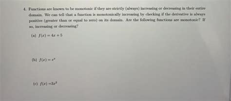 Solved 4 Functions Are Known To Be Monotonic If They Are
