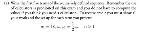 Solved 2 ﻿write The First Five Terms Of The Recursively