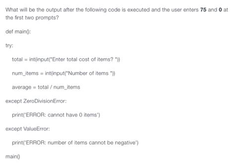 Solved What Will Be The Output After The Following Code Is