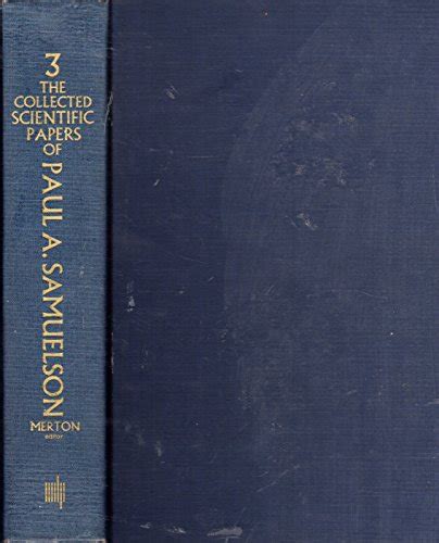 The Collected Scientific Papers Of Paul Samuelson Vol 3 Samuelson