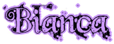 Bianca Name Graphics PicGifs