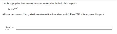 Solved Use The Appropriate Limit Laws And Theorems To Chegg Com