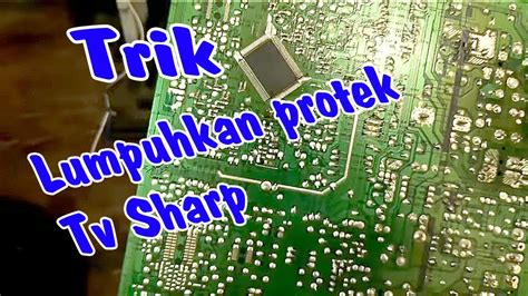 TRIK LUMPUHKAN PROTEKSI TV SHARP. - YouTube