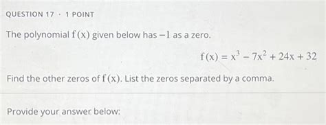 Solved Question 16⋅1 Point Use The Rational Zero Theorem To